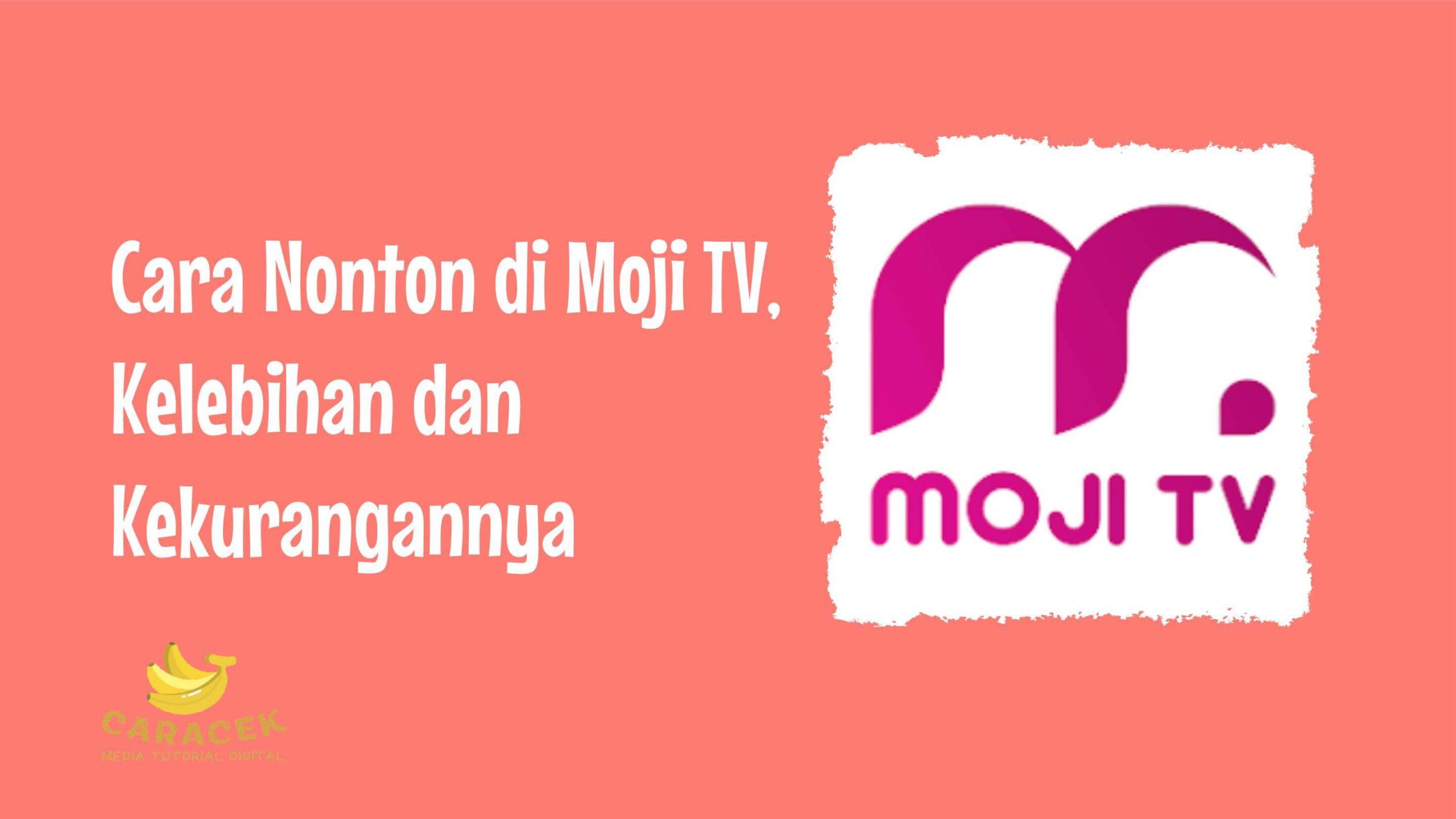 Coba Moji TV untuk Pengalaman Terbaik Menonton Piala Dunia - Caracek