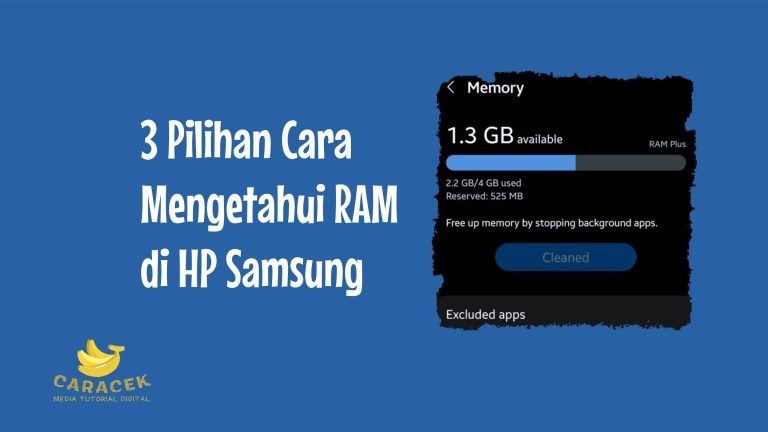 3 Pilihan Cara untuk Mengetahui RAM di HP Samsung Galaxy - Caracek